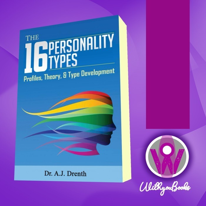 Jual The 16 Personality Types: Profiles, Theory, & Type Development ...