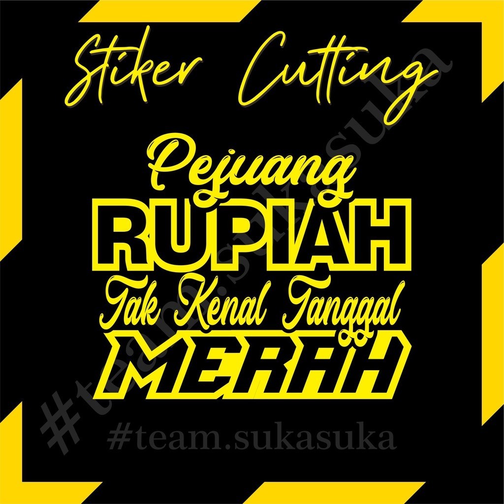 Jual Stiker Mobil Kata Kata Pejuang Rupiah Cutting Sticker Buat Truk ...