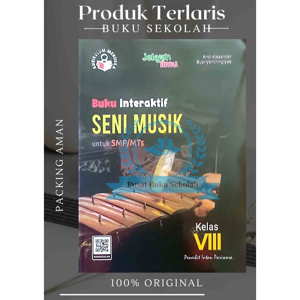 Jual Buku Interaktif Seni Musik SMP Kelas 8 Kurikulum Merdeka Intan pariwara Tahun 2024 Terbaru ...