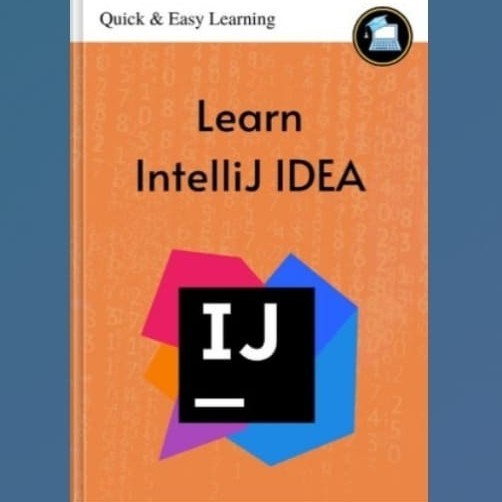 Jual Buku Quick & Easy Learning. Learn IntelliJ IDEA | Shopee Indonesia
