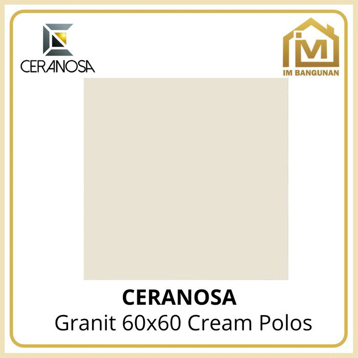 Jual Granit 60x60 Ceranosa Cream Polos KW 1 / Granite Lantai 60 x 60 ...