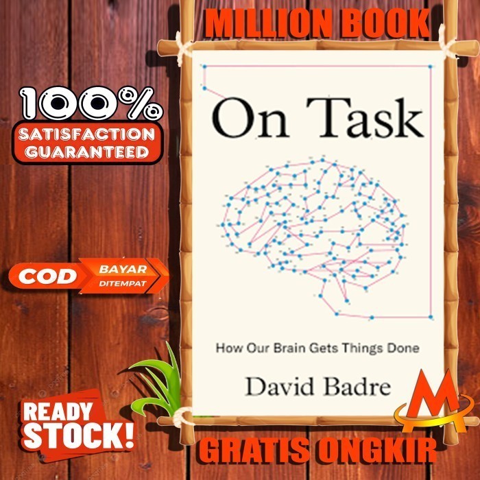 Jual On Task: How Our Brain Gets Things Done by David Badre | Shopee ...