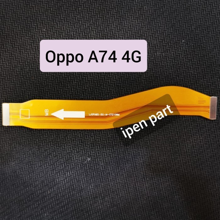 Jual Flexible Board Oppo A74 4G Fleksibel Flex Sub Main IPEN.4547 | Shopee Indonesia