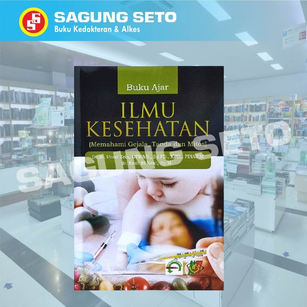 Jual BUKU AJAR ILMU KESEHATAN MEMAHAMI GEJALA, TANDA DAN MITOS - UMAR ...