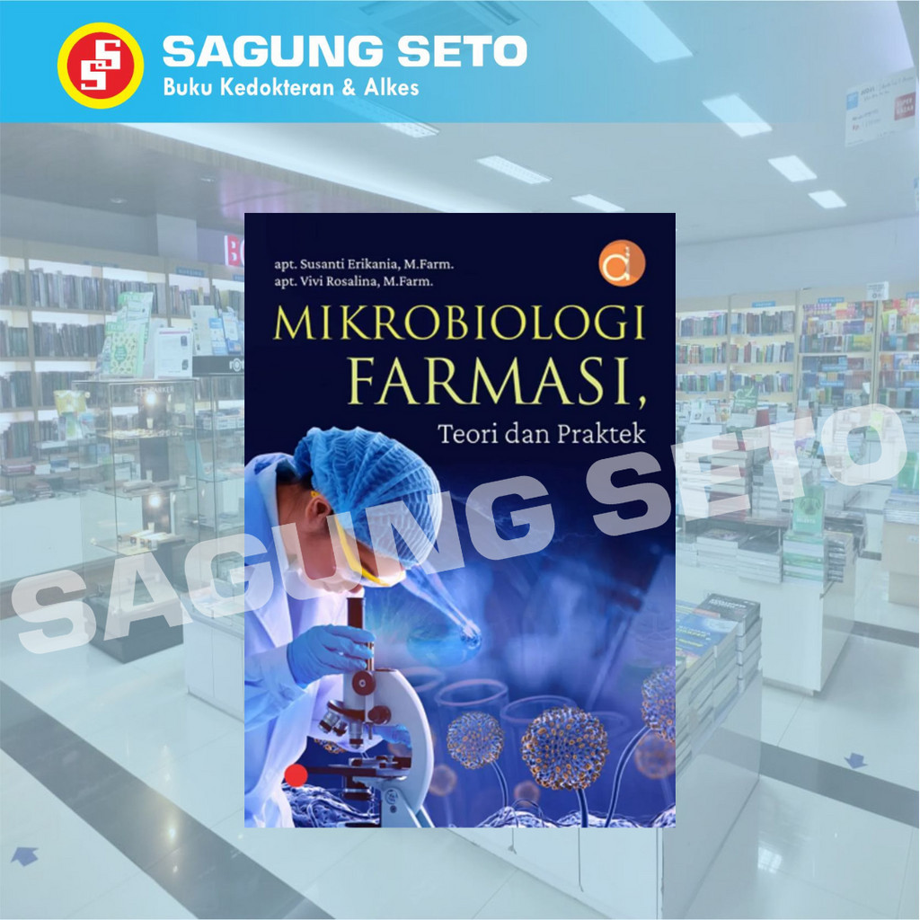 Jual BUKU MIKROBIOLOGI FARMASI TEORI DAN PRAKTIK - APT SUSANTI ERIKANIA | Shopee Indonesia