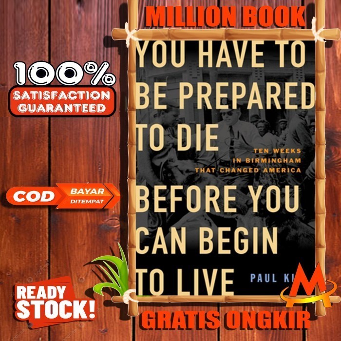 Jual You Have to Be Prepared to Die Before You Can Begin to Live ...