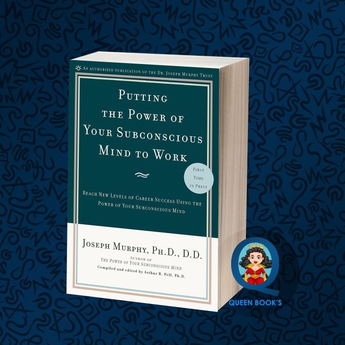 Jual Putting the Power of Your Subconscious Mind to Work: Reach New ...