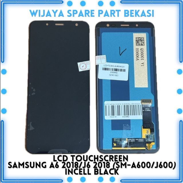 Jual LCD TOUCHSCREEN SAMSUNG A6 2018/J6 2018 INCELL (SM-A600/J600) BLACK | Shopee Indonesia