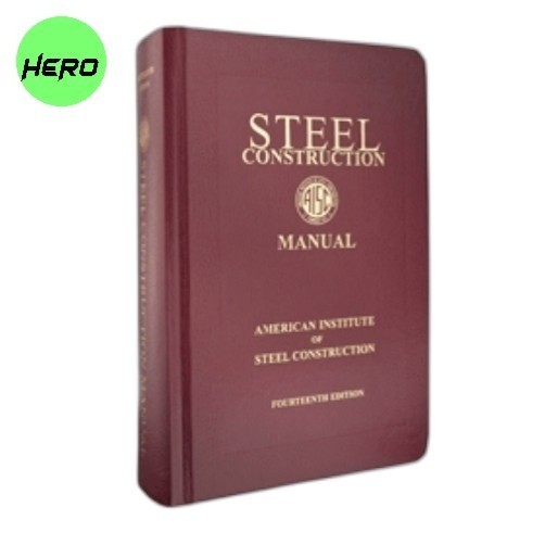 Jual Steel Construction Manual, 14th Edition AISC | Shopee Indonesia