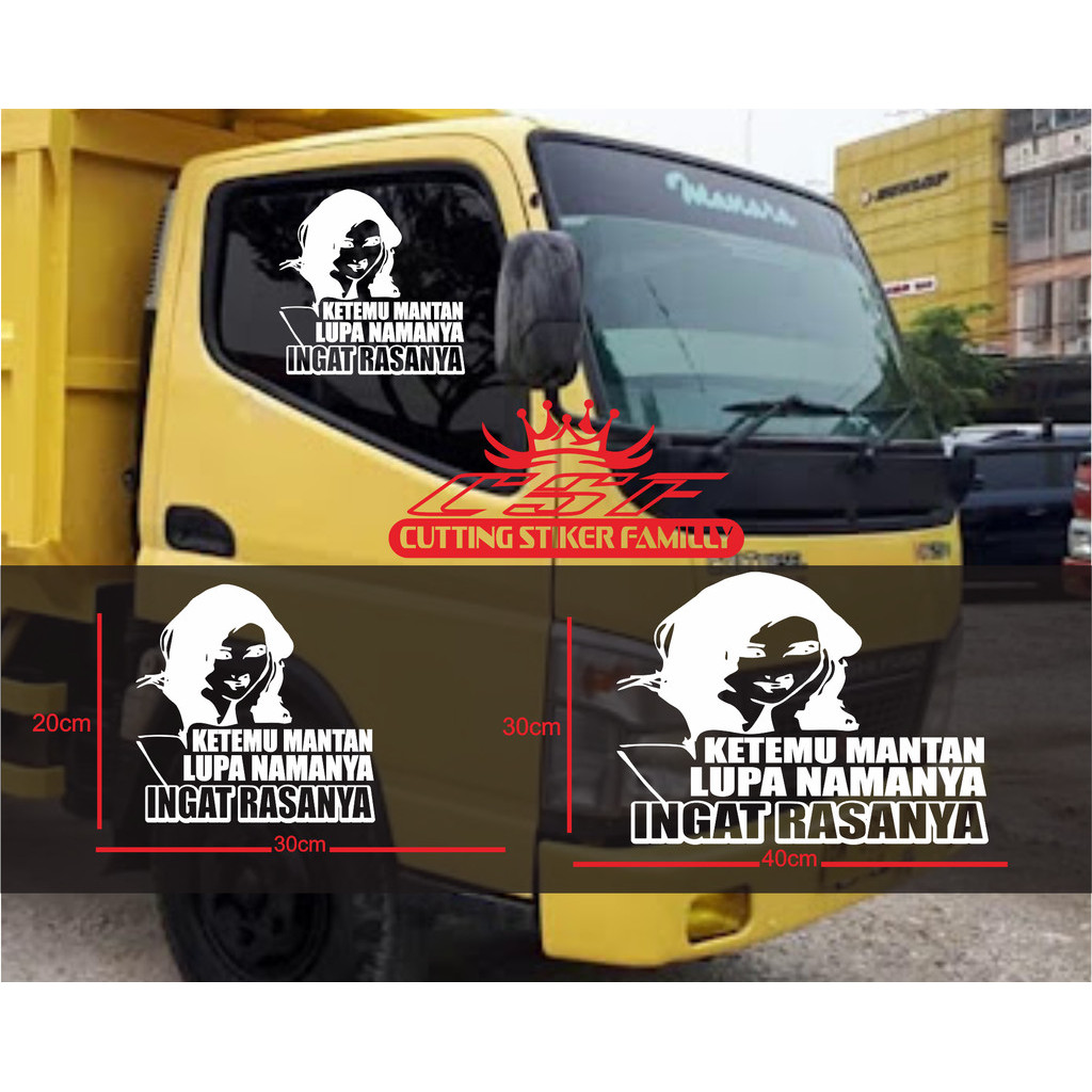 Jual Stiker mobil kaca depan samping KETEMU MANTAN LUPA NAMANYA INGAT ...
