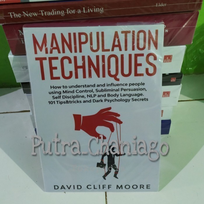 Jual Buku Manipulation Techniques How to Understand and Influence ...