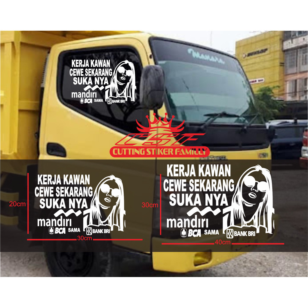 Jual Stiker mobil kaca depan samping KERJA KAWAN CEWE SEKARANG SUKA NYA ...