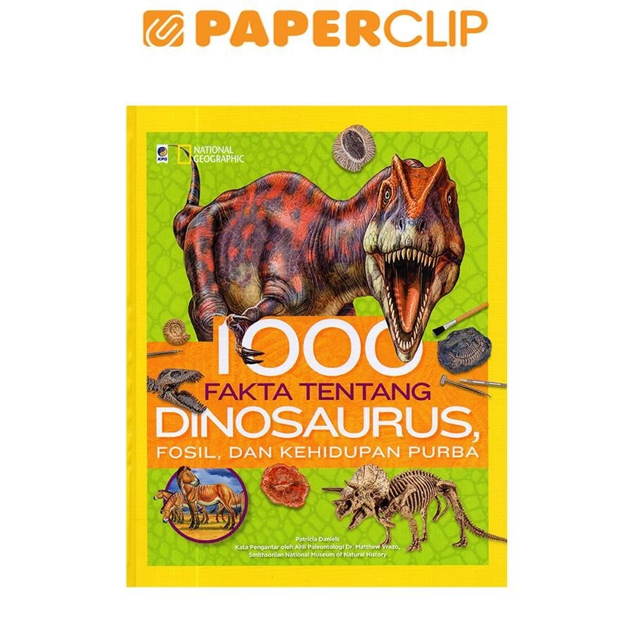Jual NATIONAL GEOGRAPHIC 1000 FAKTA TENTANG DINOSAURUS,FOSIL ...