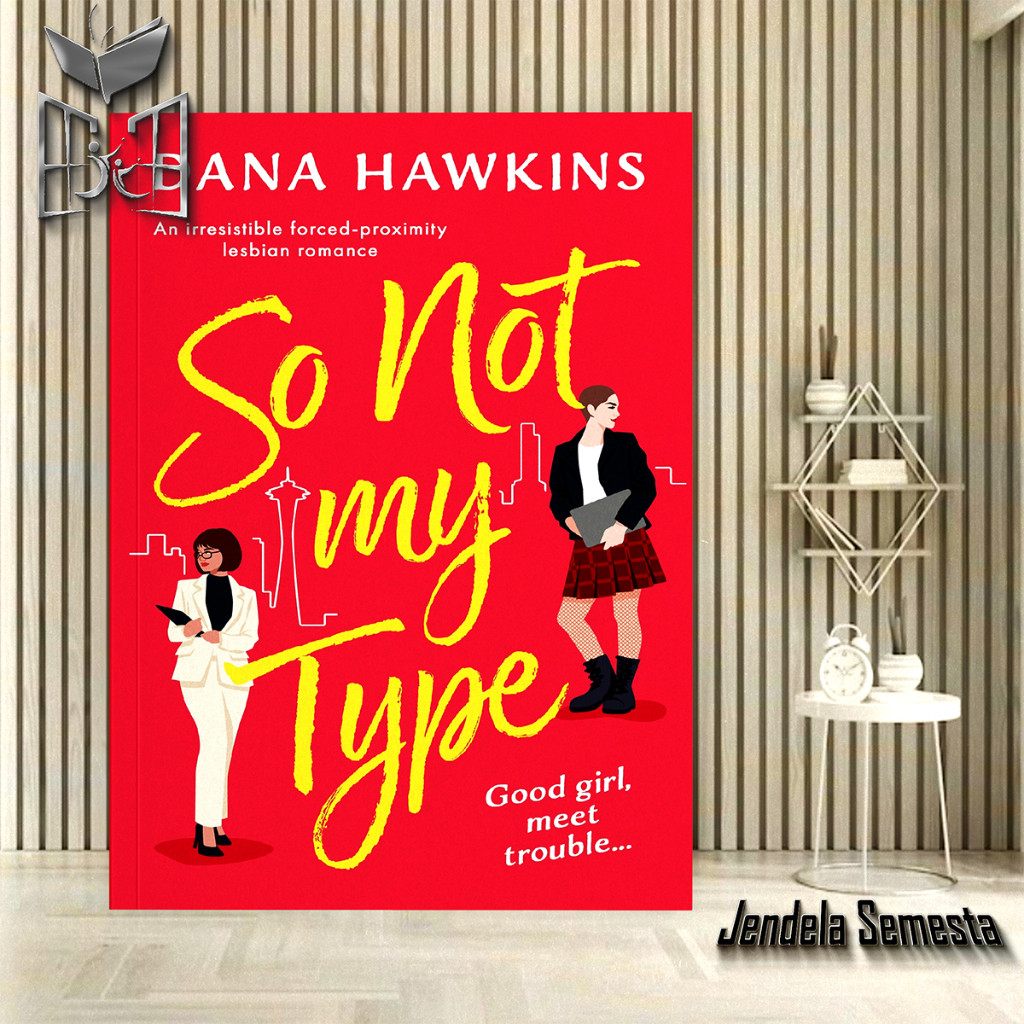 Jual So Not My Type An irresistible forced-proximity lesbian romance (Single in Seattle ...