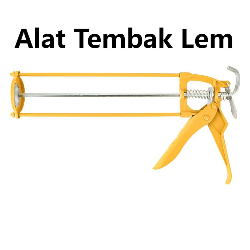 Jual Alat Tembak Lem Sealant Lem Silikon Lem Kaca / Alat Tembak Lem ...