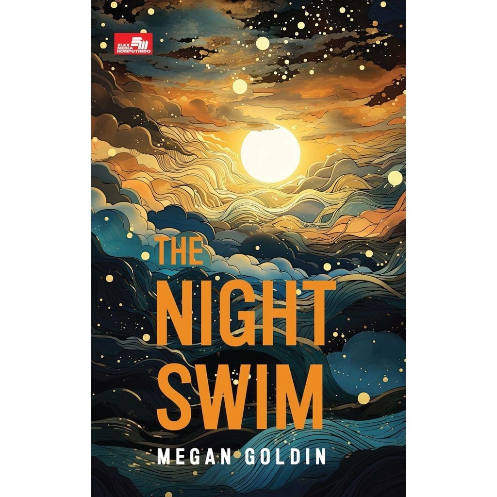 Jual THE NIGHT SWIM - MEGAN GOLDIN | Shopee Indonesia