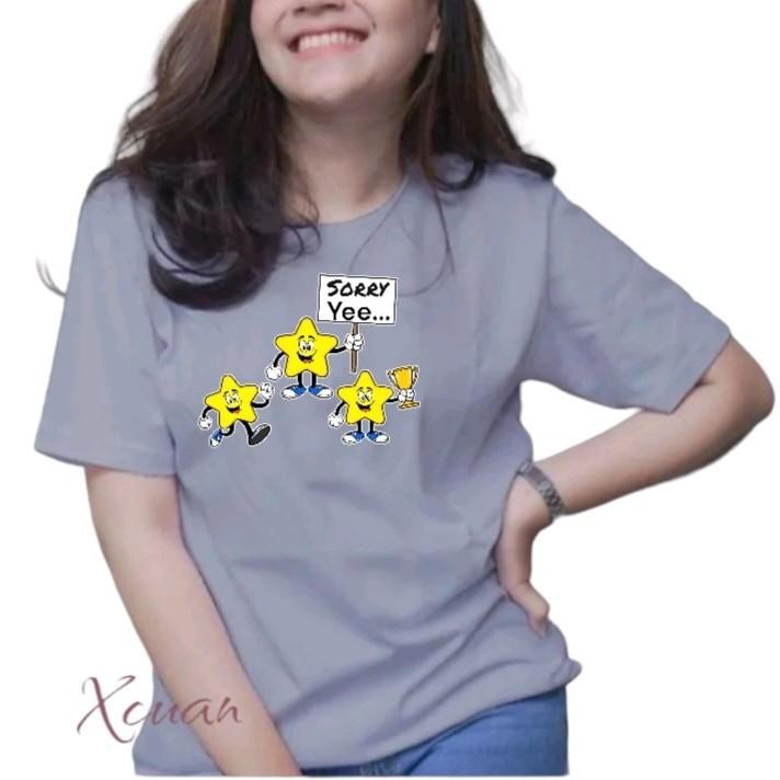 Jual Baju Kaos Wanita SORRY YEEE BINTANG Kaos UNISEX Santai Oblong ...