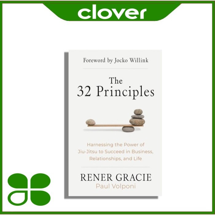 Jual The 32 Principles: Harnessing the Power of Jiu-Jitsu to Succeed ...