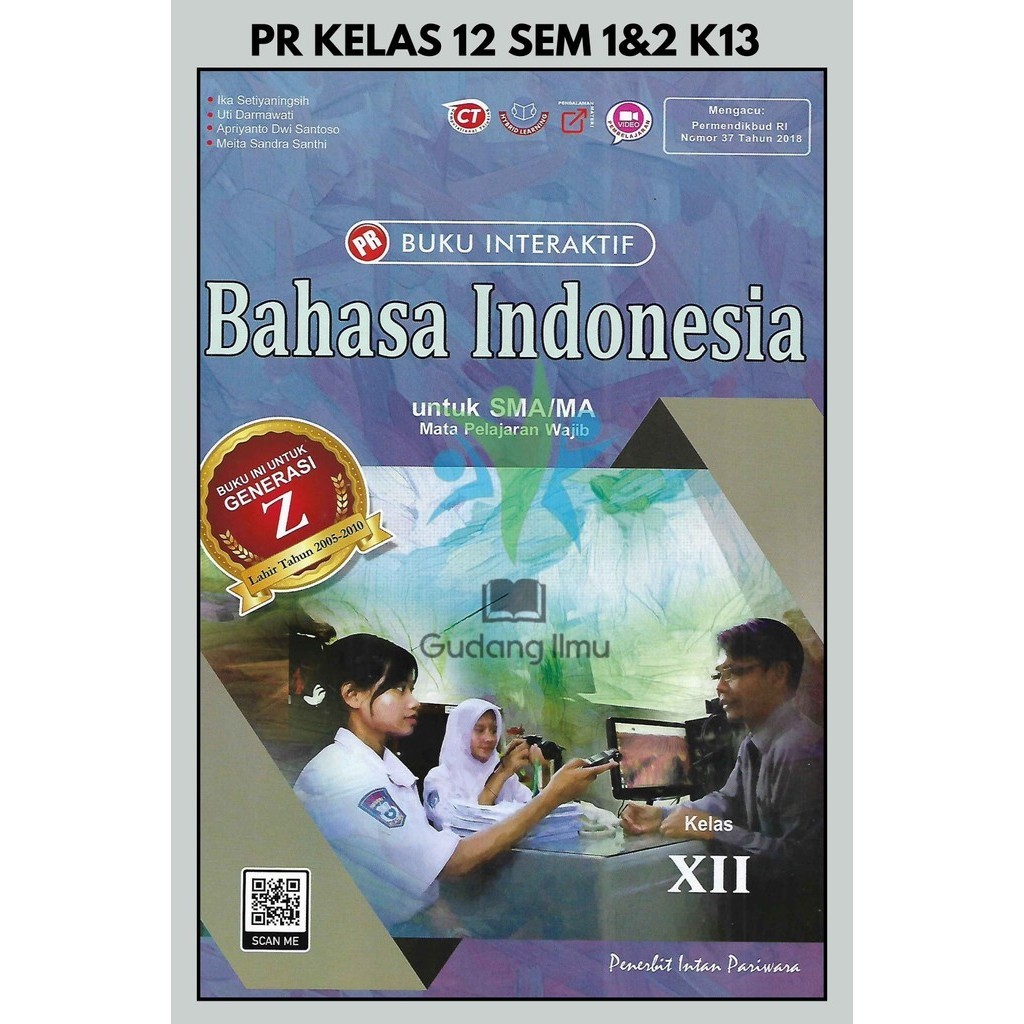 Jual Buku Pr/Lks Bahasa Indonesia K13 SMA/MA Kelas 12/XII Semester 1&2 Intan pariwara Tahun 2024 ...