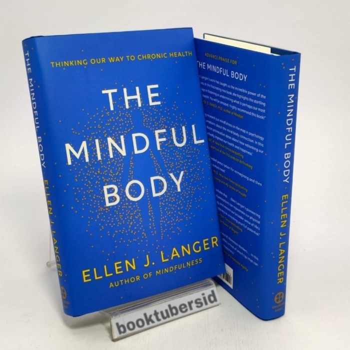 Jual Buku import The Mindful Body: Thinking Our Way to Chronic Health ...