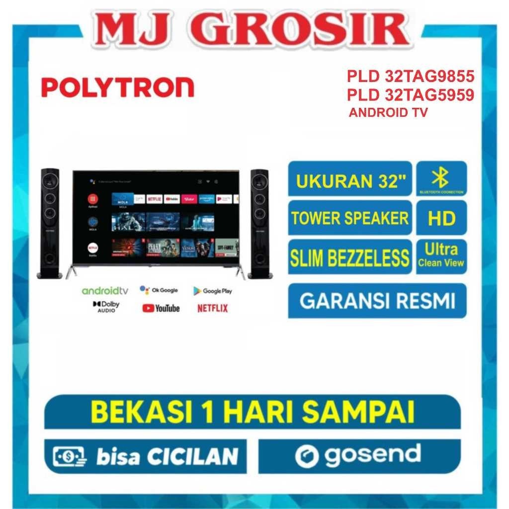 Jual LED TV POLYTRON 32" 32TAG5959 32 INCH USB MOVIE ANDROID TOWER SPEAKER | Shopee Indonesia