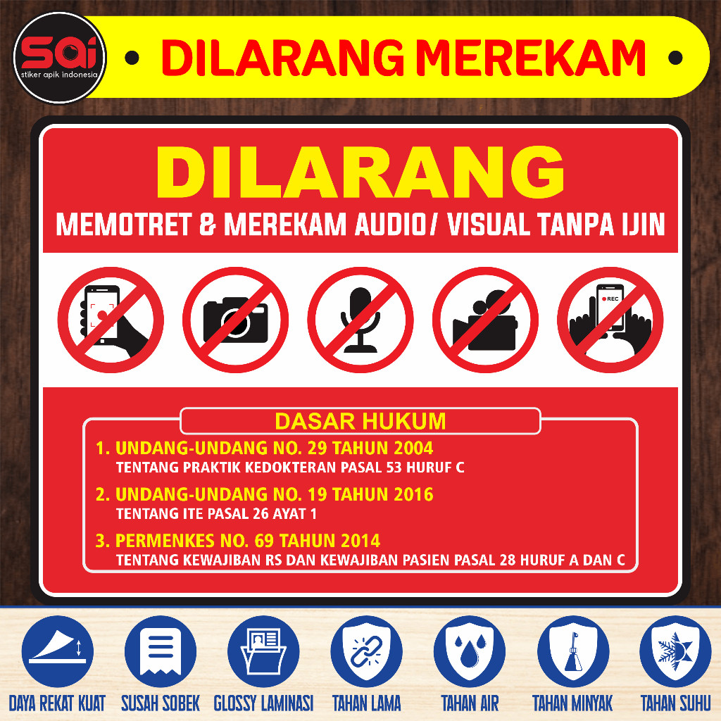 Jual stiker vinyl anti air DILARANG MEMOTRET DAN MEREKAM TANPA IJIN ...