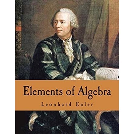 Jual Buku Elements of Algebra by Leonhard Euler | Shopee Indonesia