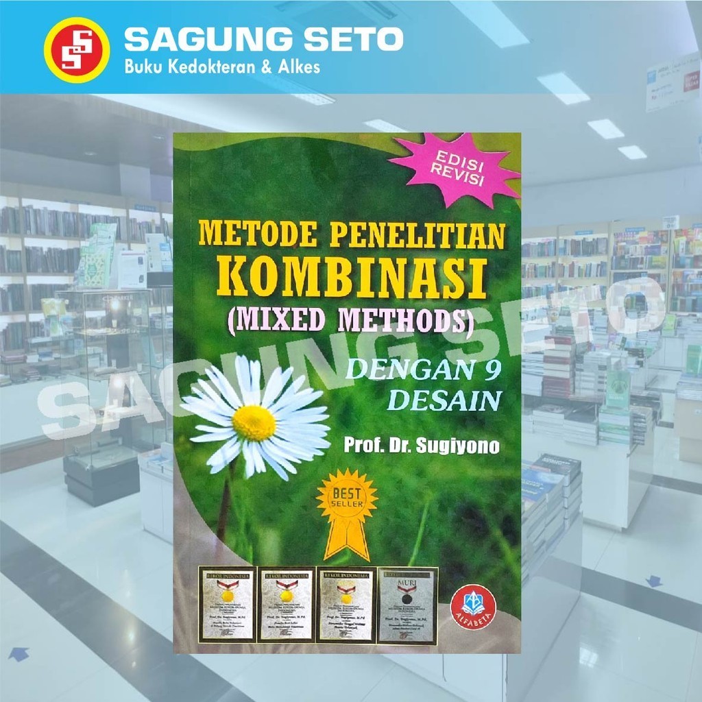 Jual BUKU METODE PENELITIAN KOMBINASI MIXED METHODS DENGAN 9 DESAIN ...