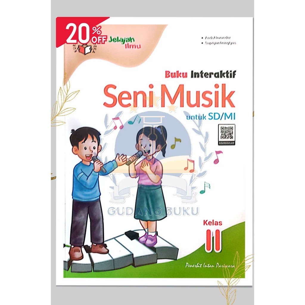Jual Buku interaktif Seni Musik Kelas 2 SD/MI Kurikulum Merdeka Intan pariwara Tahun 2024 ...