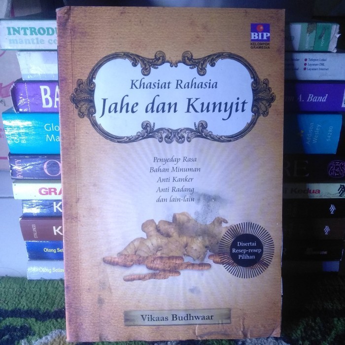 Jual Buku Khasiat Rahasia Jahe dan Kunyit - Vikaas Budhwaar ( Original ... Jual Buku Khasiat Rahasia Jahe dan Kunyit - Vikaas Budhwaar ( Original ...