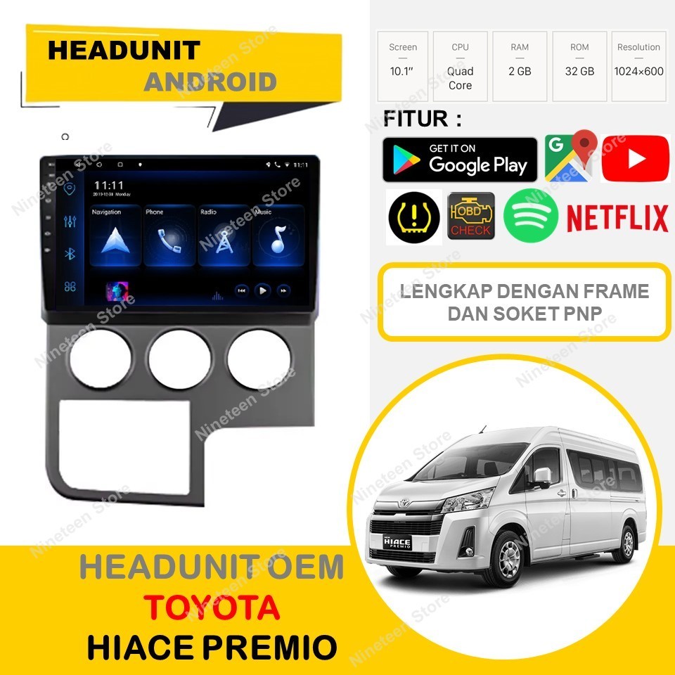 Jual Headunit Android Set Toyota Hiace Premio 10 Inch Frame Soket PNP ...