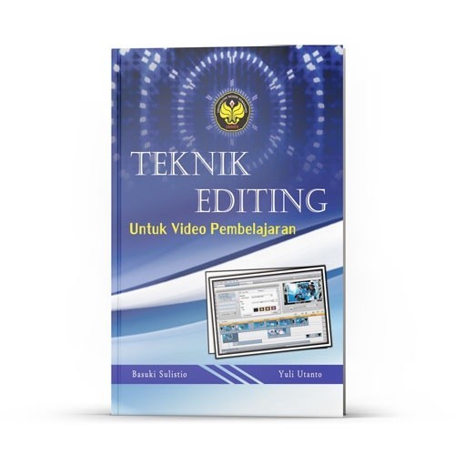 Jual Buku Teknik Editing Untuk Video Pembelajaran - Yuli Utanto #BOS ...