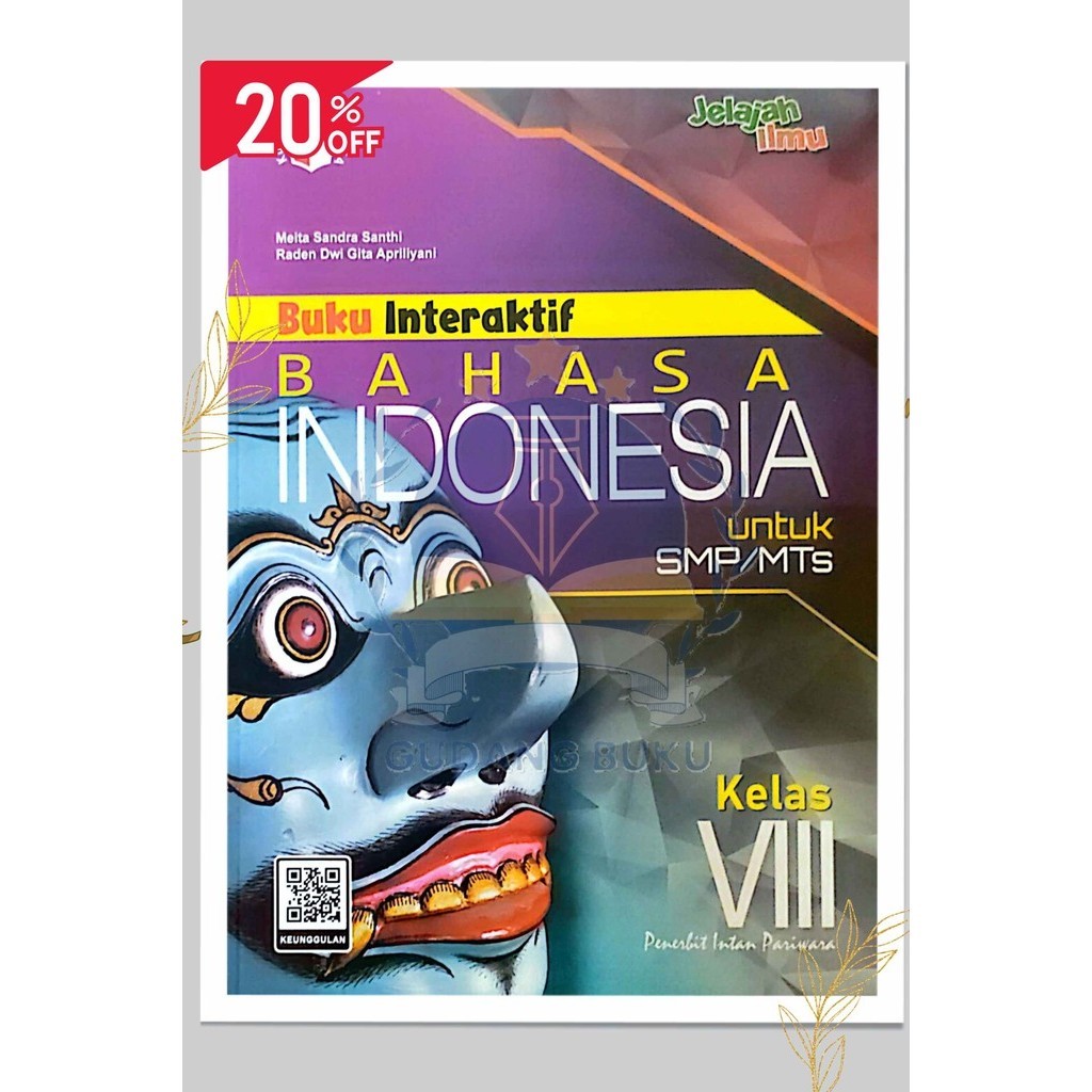 Jual Buku interaktif Bahasa Indonesia Kelas VIII/8 SMP/MTS Kurikulum Merdeka Intan pariwara ...
