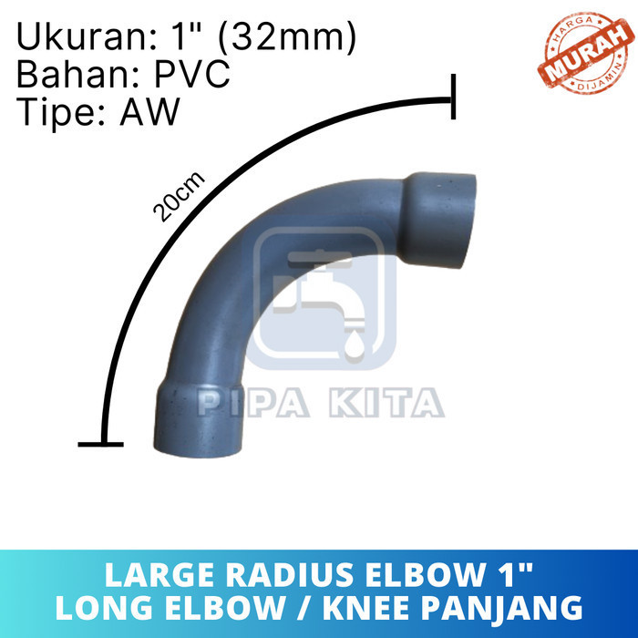 Jual Large Radius Elbow AW 1 Inch PVC Long Elbow Knee Panjang 90 1 Dim ...