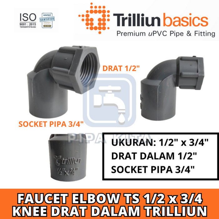 Jual Faucet Elbow TS 1/2 x 3/4 Inch TRILLIUN AW PVC Knee Drat Dalam Knie | Shopee Indonesia