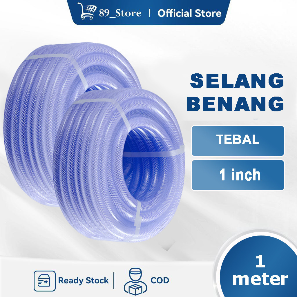 Jual Selang Air 1 Inch Permeter / Selang Taman Serat Benang Transparant Anyam High Quality ...