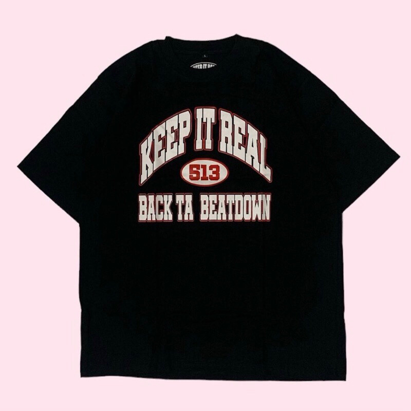 Jual 【COD】 Kaos KEEP IT REAL - BACK TA BEATDOWN Cotton combad 24s tebal ...
