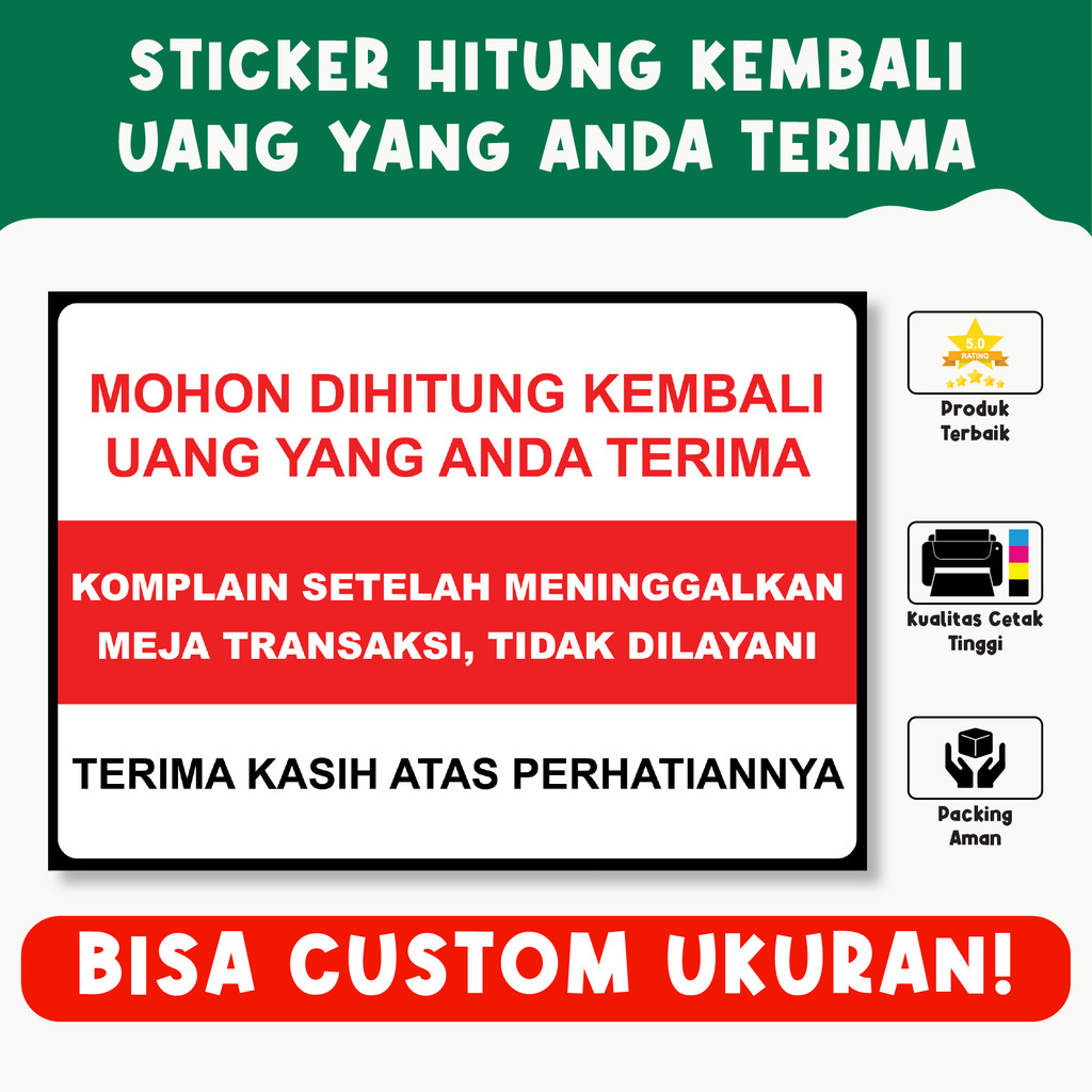 Jual Sticker Hitung Kembali Uang Anda Terima – Peringatan Transaksi ...