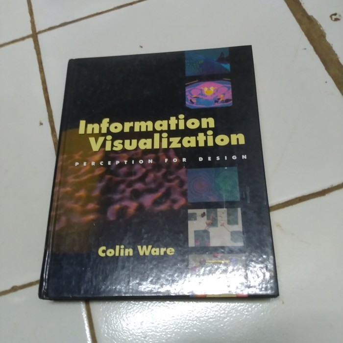 Jual INFORMATION VISUALIZATION-PERCEPTION FOR DESIGN-COLIN WARE-S2 ...