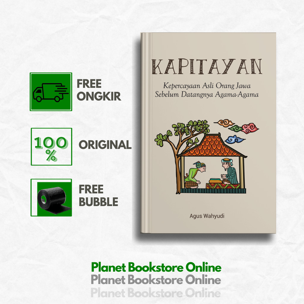 Jual Buku Kapitayan (Kepercayaan Asli Orang Jawa Seblum Datangnya Agama ...