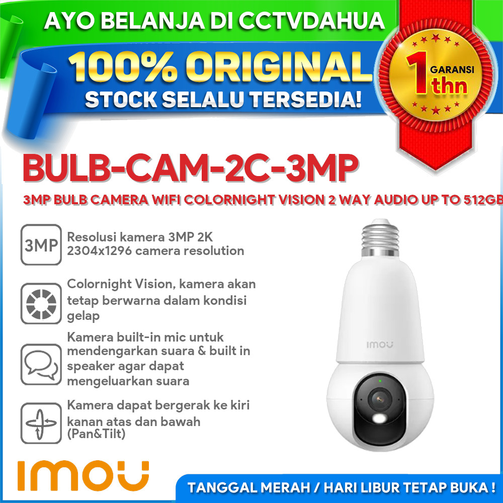 Jual IMOU BULB-CAM-2C-3MP 3MP BULB IPC-S6DP-3H0WEB-E27-2C CAMERA WIFI ...