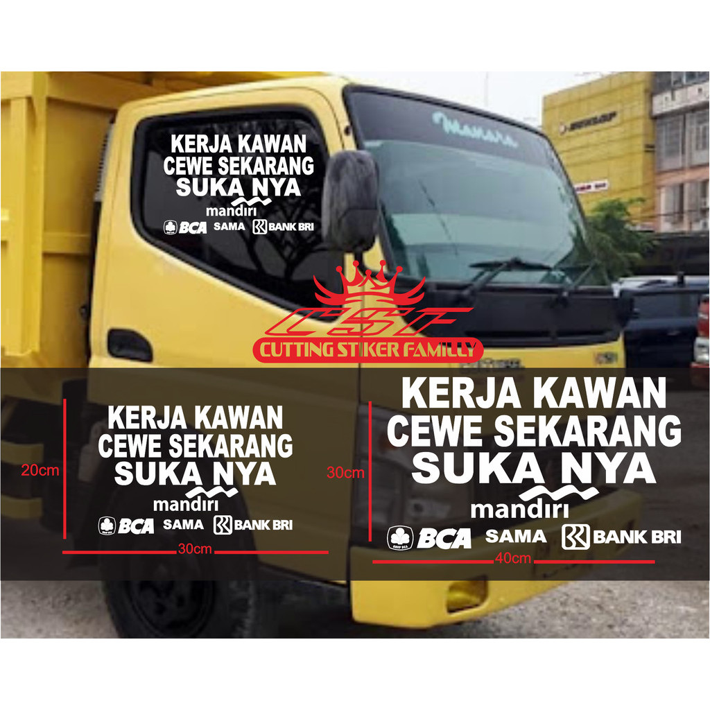 Jual Stiker mobil kaca depan samping KERJA KAWAN CEWE SEKARANG SUKANYA ...