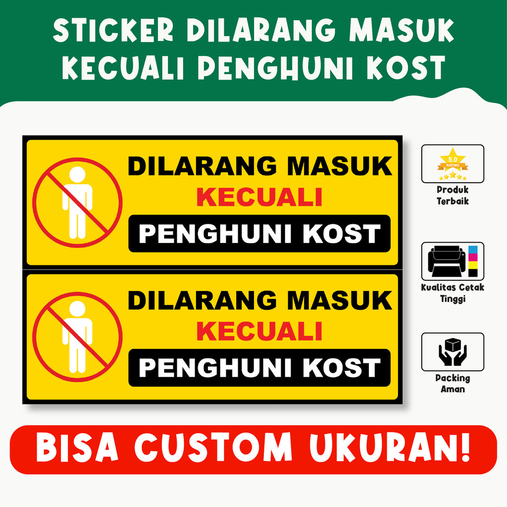 Jual Sticker Dilarang Masuk Kecuali Penghuni Kost – Pengingat Keamanan ...