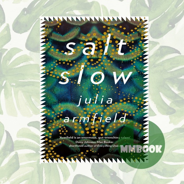 Jual Salt Slow - Julia Armfield | Shopee Indonesia