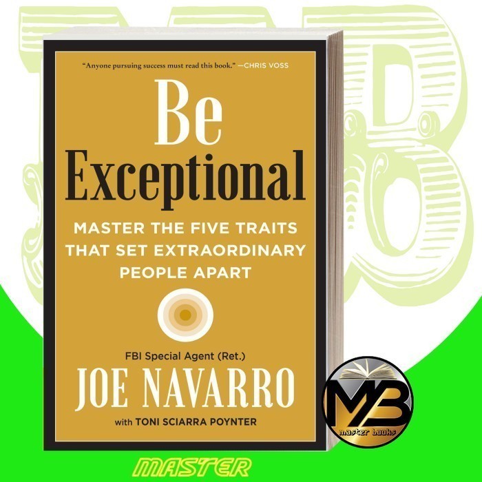 Jual Be Exceptional Joe Navarro | Shopee Indonesia