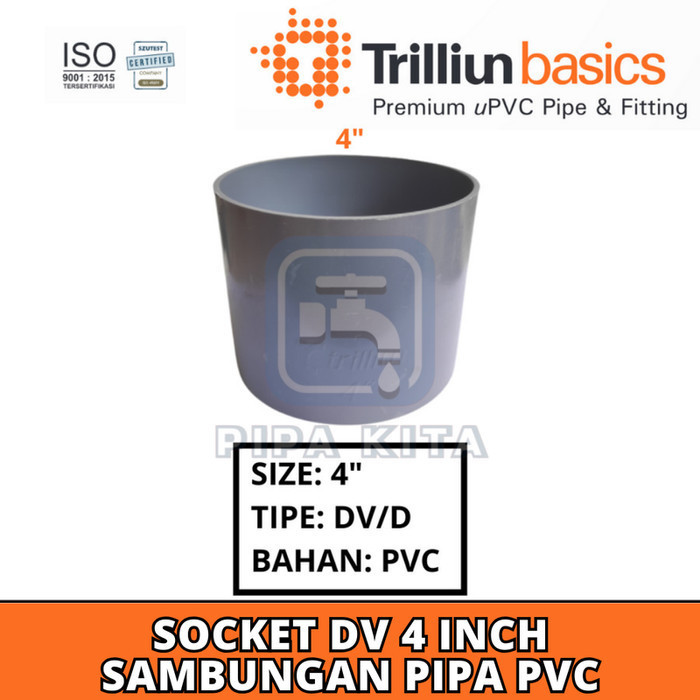 Jual Socket DV 4 Inch TRILLIUN PVC Sok Sock Sambungan Lurus Pipa Polos ...