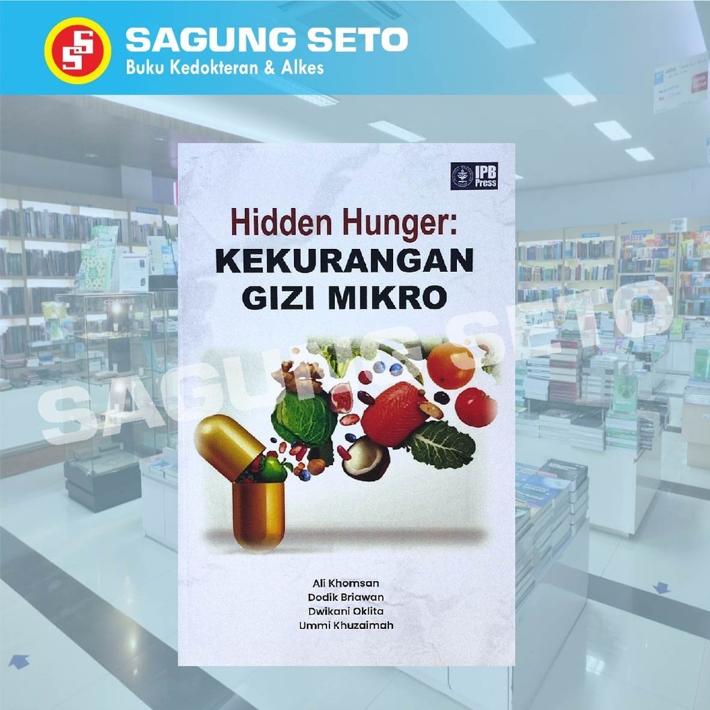 Jual BUKU HIDDEN HUNGER KEKURANGAN GIZI MIKRO - ALI KHOMSAN | Shopee Indonesia