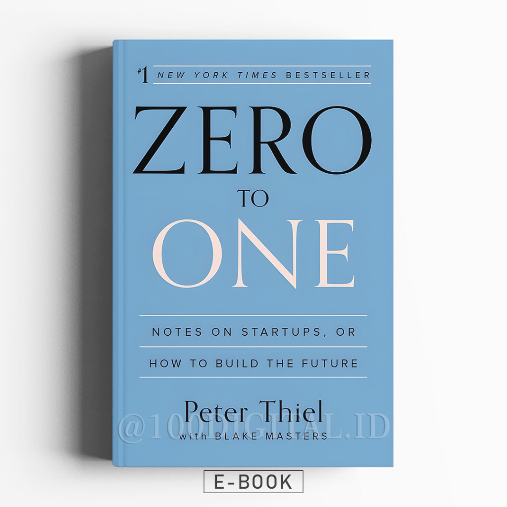 Jual Zero to One: Notes on Startups, or How to Build the Future ...