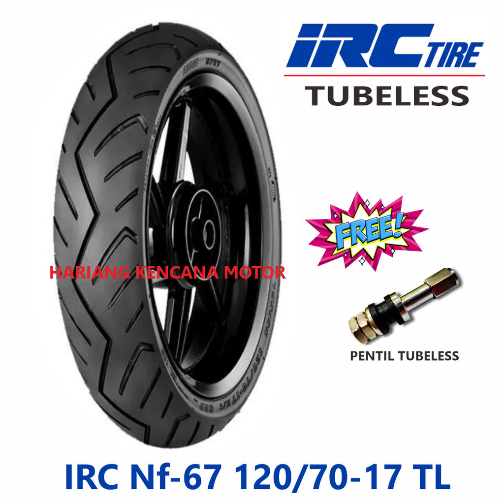 Jual IRC 120/70-17 NF67 Ban Tubeless Motor Vixion NVL Byson CBR 250 Ninja | Shopee Indonesia