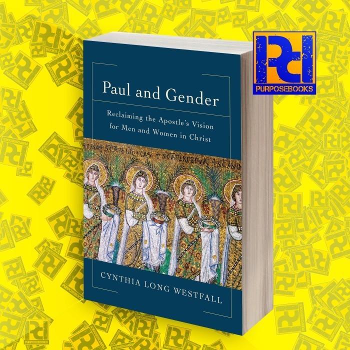 Jual Paul and Gender: Reclaiming the Apostle's Vision for Men and Women ...